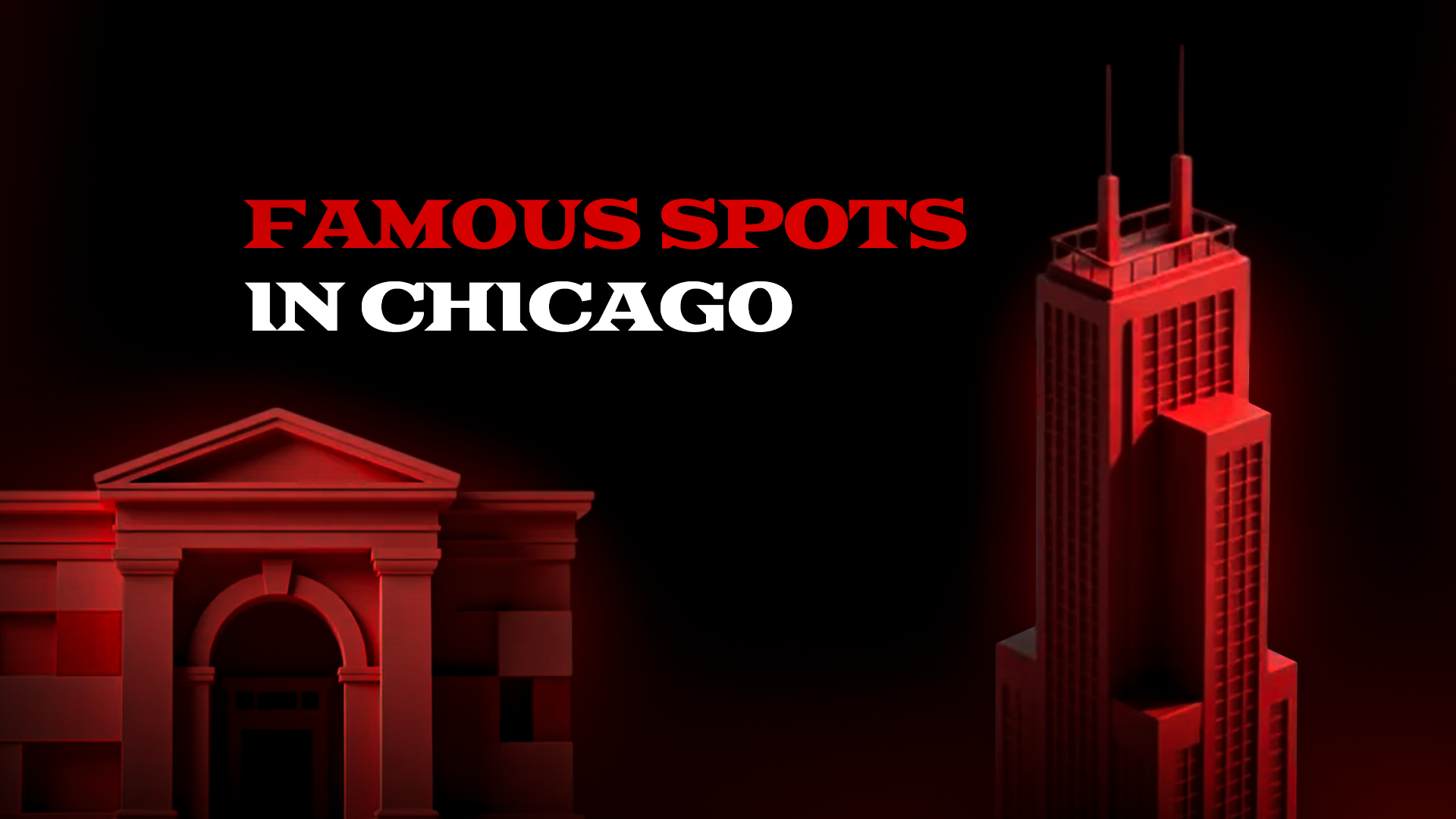 Famous Spots in Chicago: Must-Visit Museums & Views